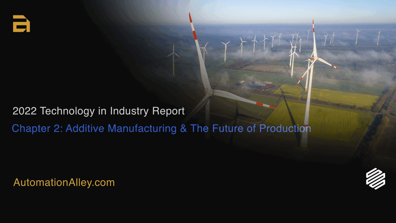 Additive Manufacturing in the Digital Era | Automation Alley